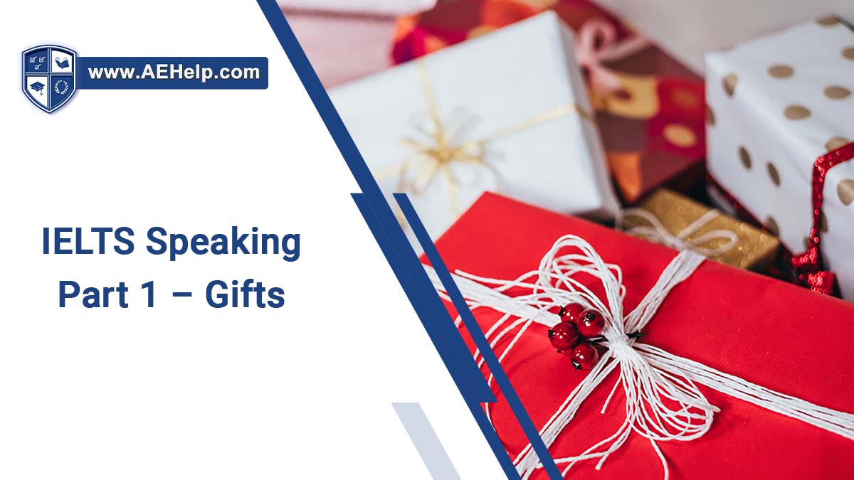 IELTS Speaking Part 1 - Gifts – IELTS AcademicIELTS Academic